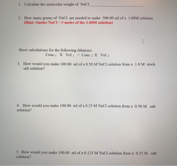Solved 1. Calculate the molecular weight of NaCl. 2. How | Chegg.com