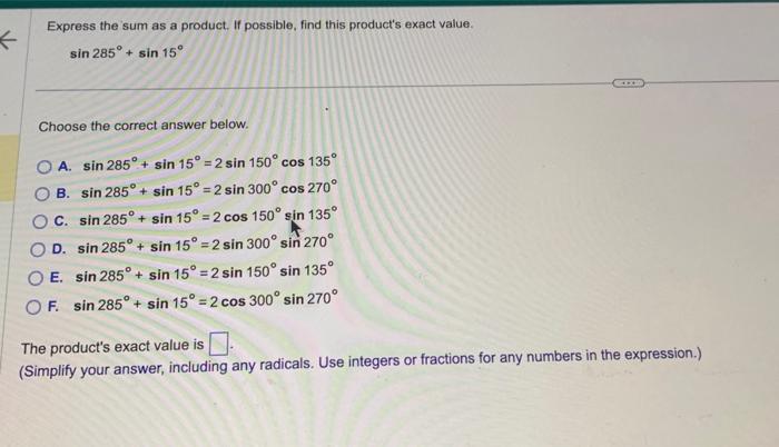 Solved Express the sum as a product. If possible, find this | Chegg.com