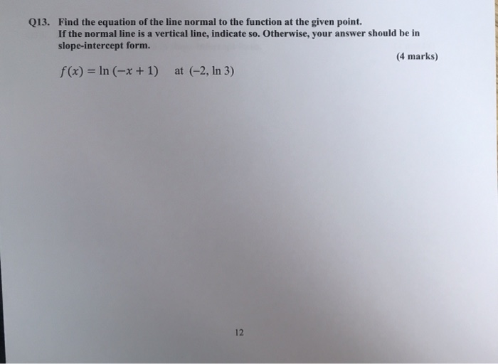 Solved Q13. Find the equation of the line normal to the | Chegg.com