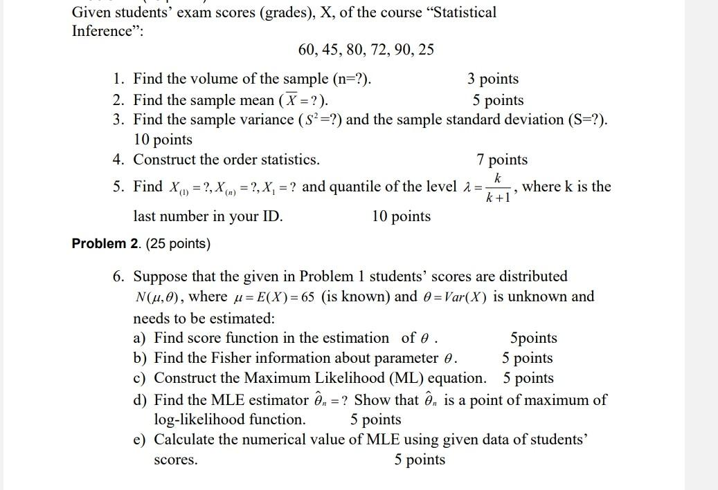 Solved Given students' exam scores (grades), X, of the | Chegg.com