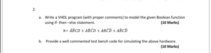 Solved 2. a. Write a VHDL program (with proper comments) to | Chegg.com