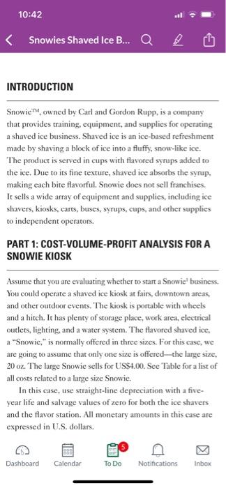 Solved Snowie"M, owned by Carl and Gordon Rupp, is a company | Chegg.com