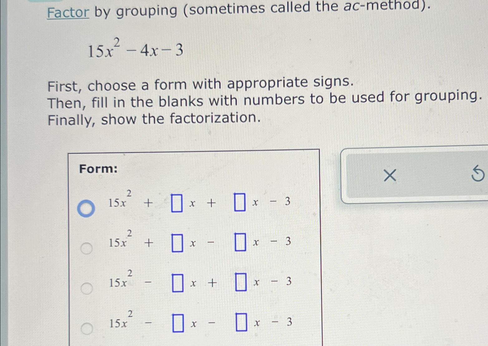 Solved Factor by grouping (sometimes called the | Chegg.com