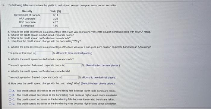 Solved 12. The following tabie summarizes the yields to | Chegg.com
