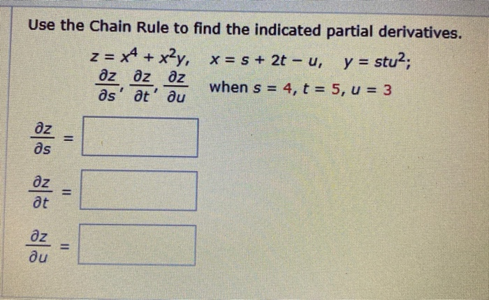 Solved Use the Chain Rule to find the indicated partial | Chegg.com