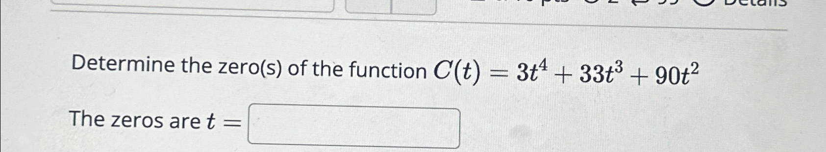 Solved Determine the zero(s) ﻿of the function | Chegg.com