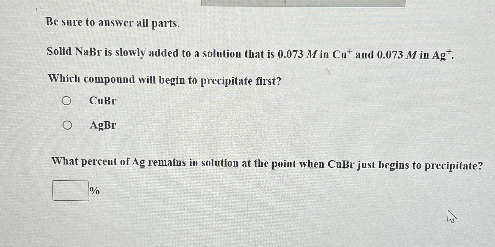 Solved Be sure to answer all parts.Solid NaBr is slowly | Chegg.com