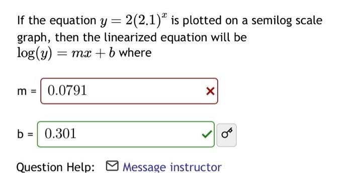 Solved If the equation y=2(2.1)x is plotted on a semilog | Chegg.com