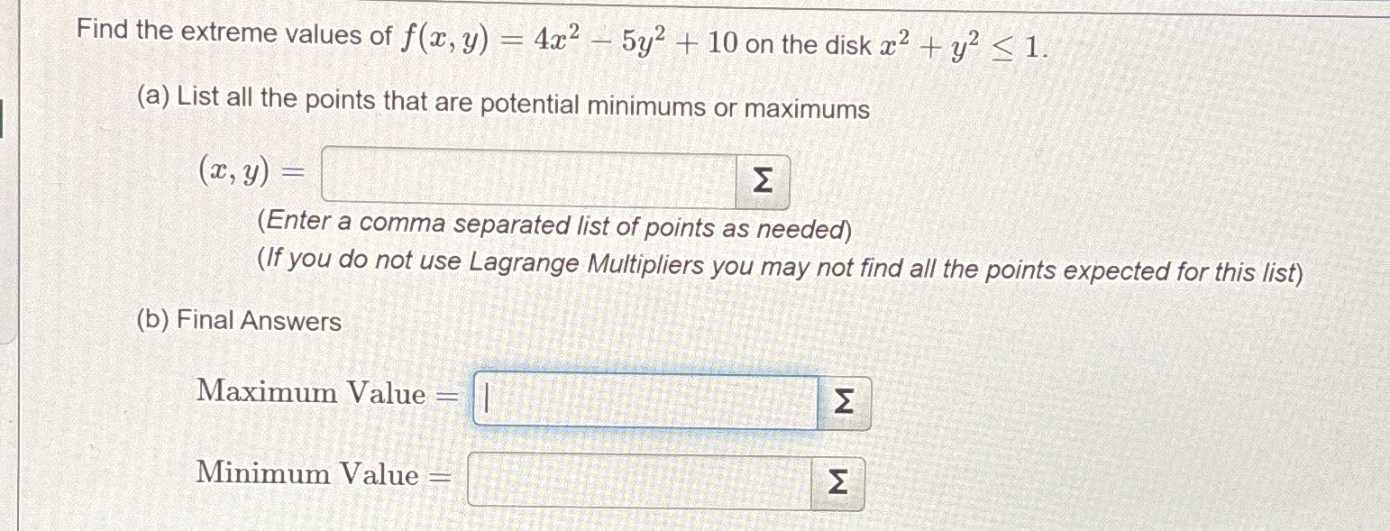Solved Find the extreme values of f(x,y)=4x2-5y2+10 ﻿on the | Chegg.com