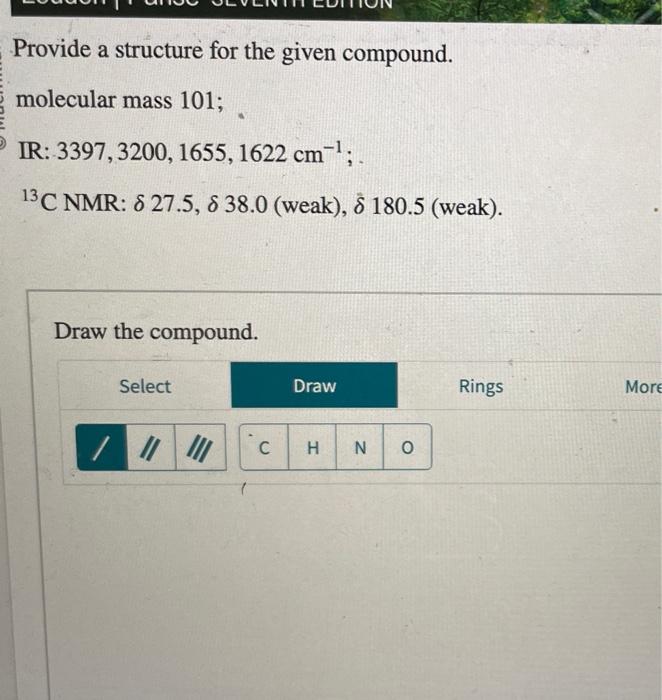 Solved Provide a structure for the given compound. molecular | Chegg.com