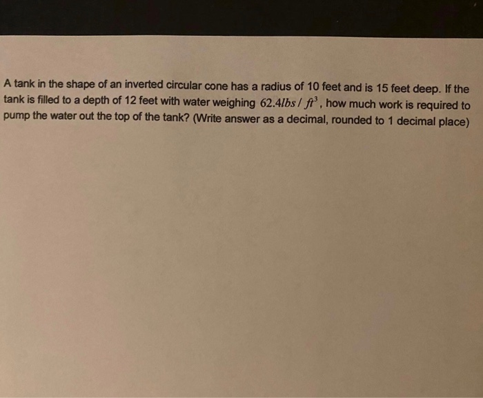 Solved A tank in the shape of an inverted circular cone has | Chegg.com