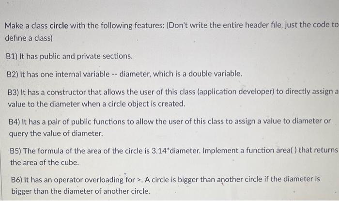 Solved Make a class circle with the following features: | Chegg.com