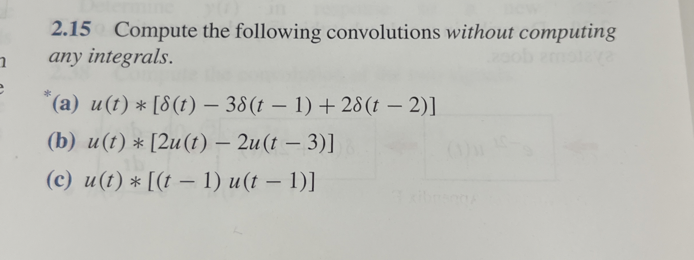 Solved 2.15 ﻿Compute the following convolutions without | Chegg.com