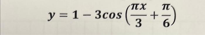 Solved Graph two cycles of the following Functions. Label | Chegg.com