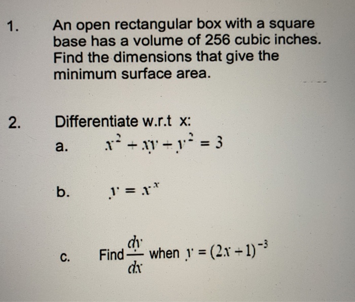 Solved 1. An open rectangular box with a square base has a | Chegg.com