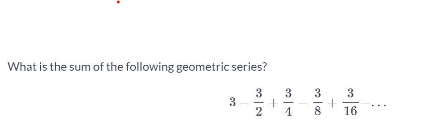 Solved What is the sum of the following geometric | Chegg.com