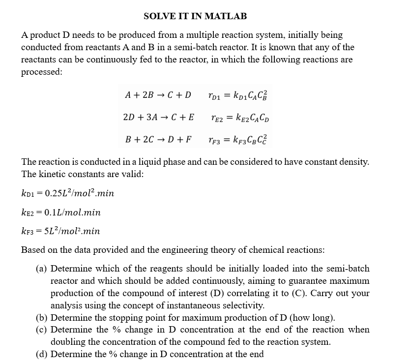 Solved SOLVE IT IN MATLABA product D ﻿needs to be produced | Chegg.com