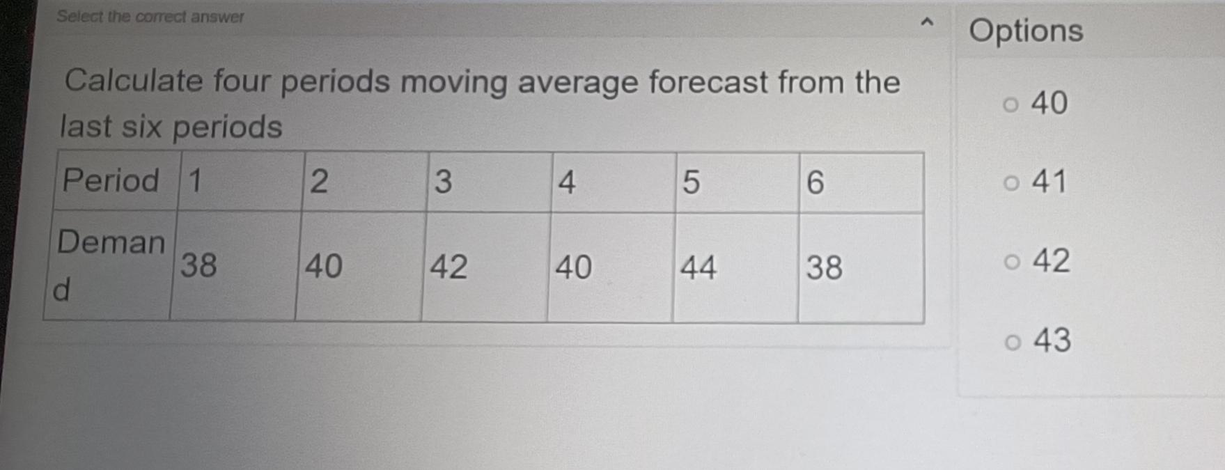 Solved Select the correct answerCalculate four periods | Chegg.com