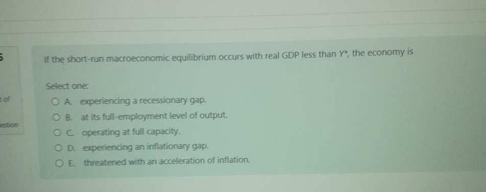 Solved If the short-run macroeconomic equilibrium occurs | Chegg.com
