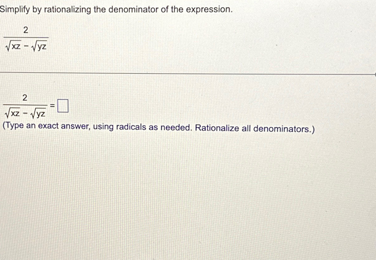 Solved Simplify by rationalizing the denominator of the | Chegg.com