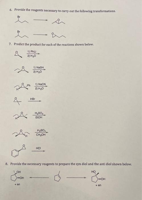 Solved 6. Provide the reagents necessary to carry out the | Chegg.com