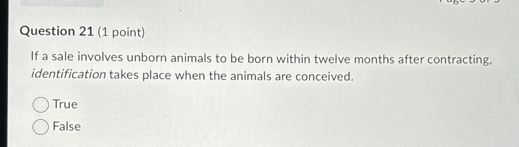 Solved Question 21 (1 ﻿point)If a sale involves unborn | Chegg.com