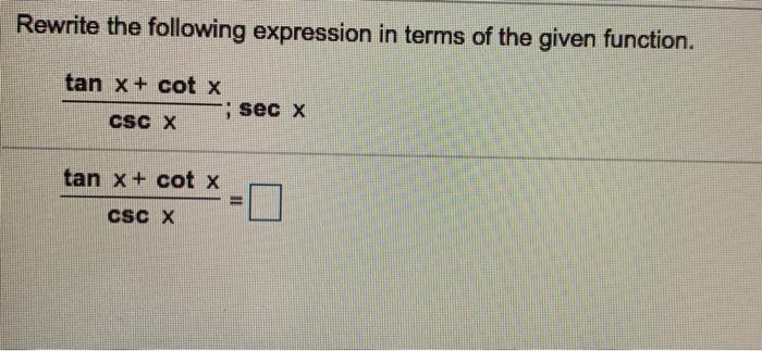 Solved Rewrite the following expression in terms of the | Chegg.com