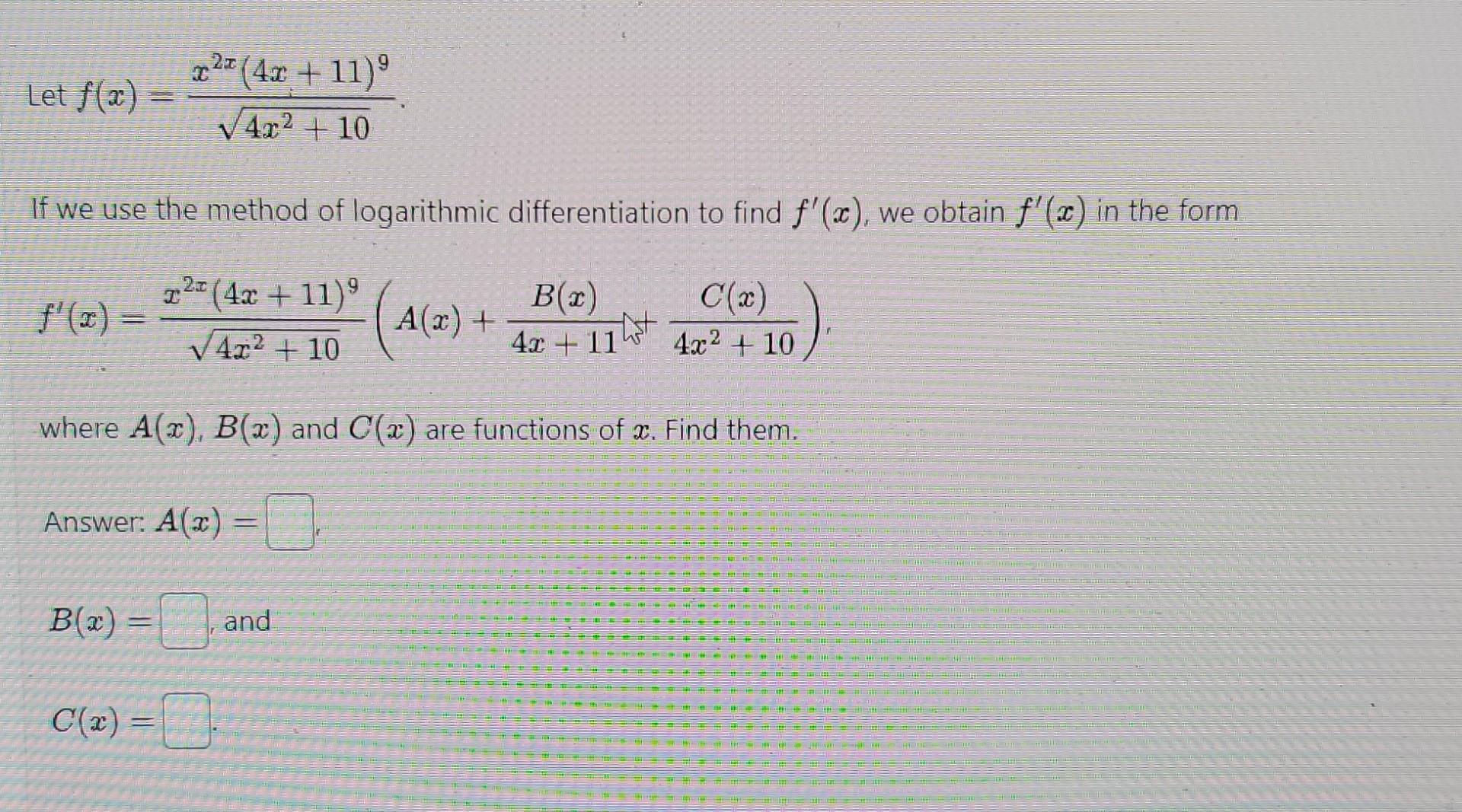Solved Let f(x)=4x2+10x2x(4x+11)9 If we use the method of | Chegg.com