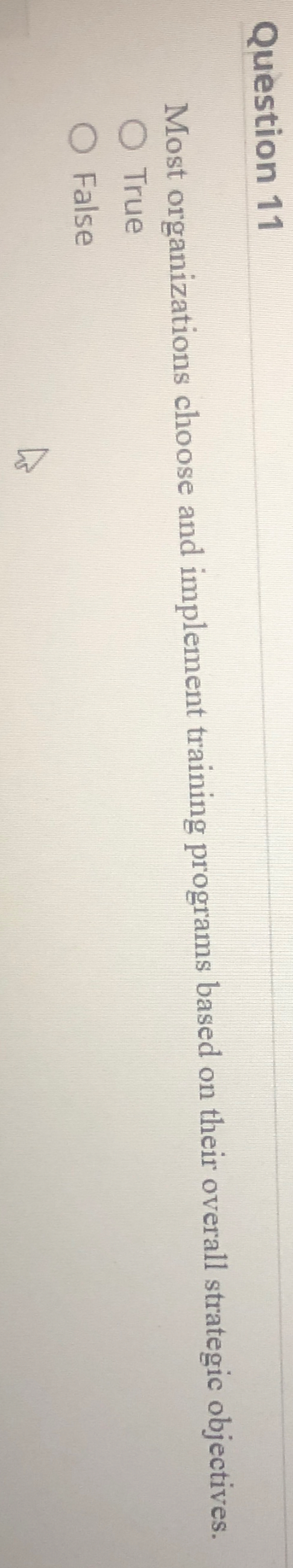 Solved Question 11Most organizations choose and implement | Chegg.com