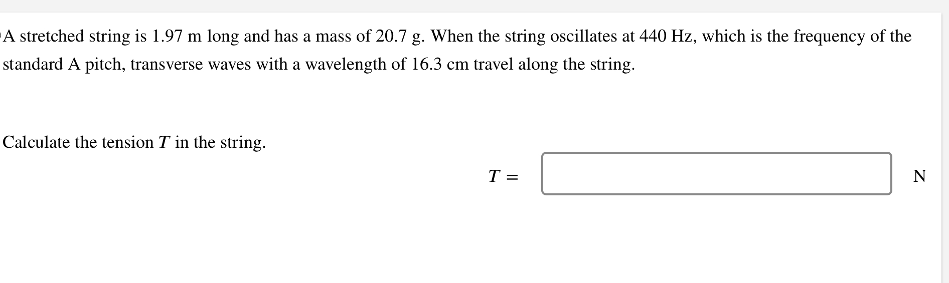 Solved A stretched string is 1.97m ﻿long and has a mass of | Chegg.com