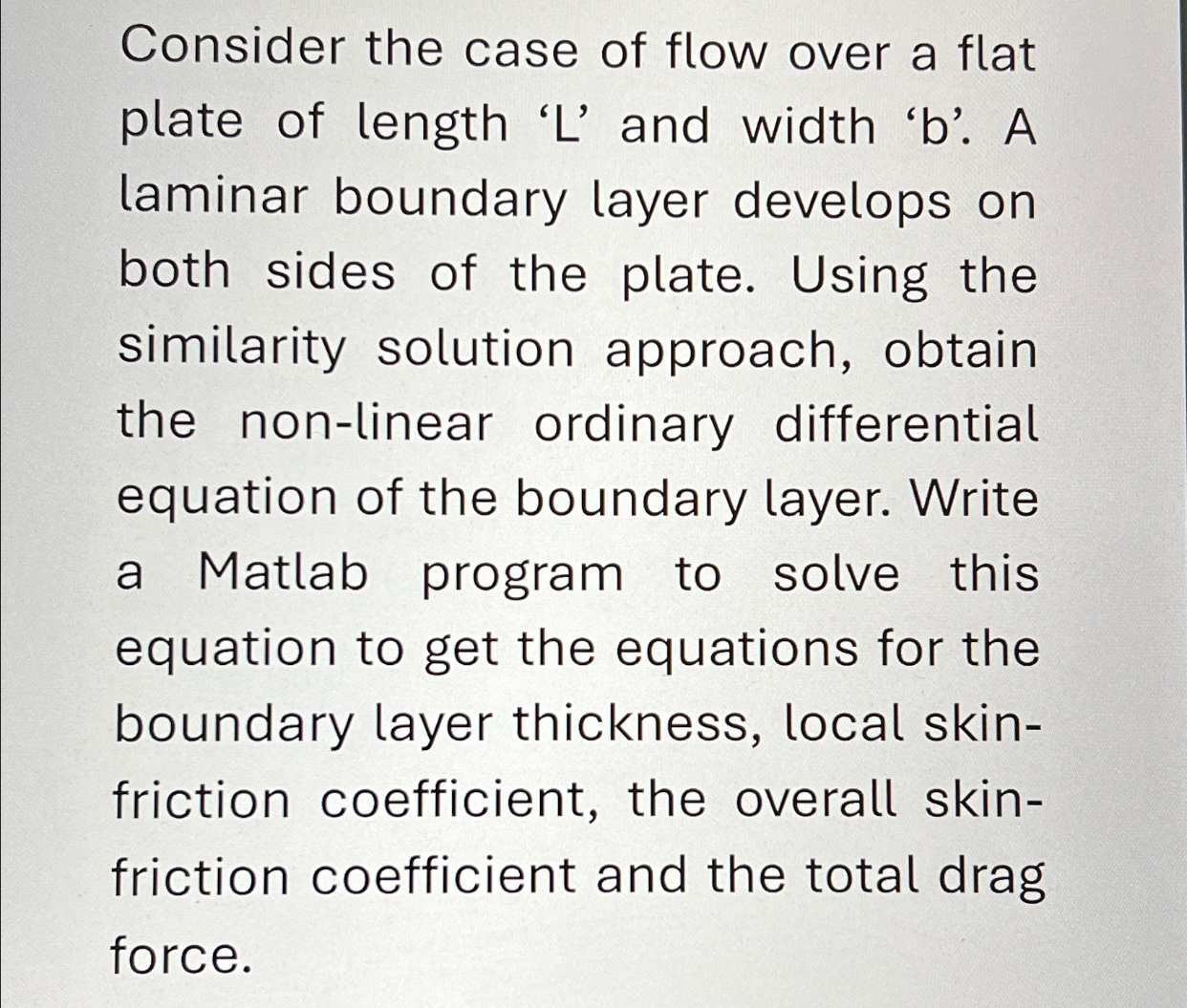 Solved Consider the case of flow over a flat plate of length | Chegg.com