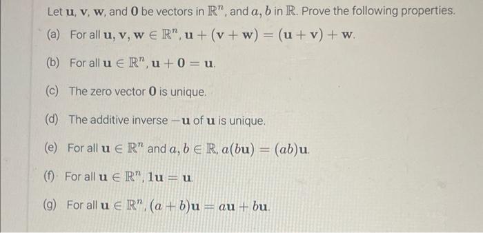 Solved Let u,v,w, and 0 be vectors in Rn, and a,b in R. | Chegg.com
