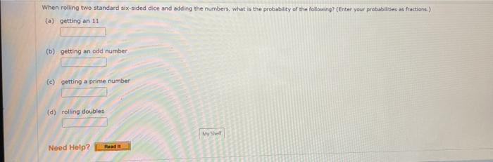Solved When rolling two standard six-sided dice and adding | Chegg.com