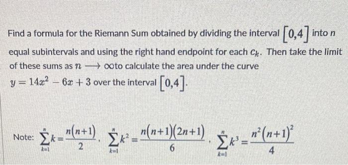 Solved Find a formula for the Riemann Sum obtained by | Chegg.com