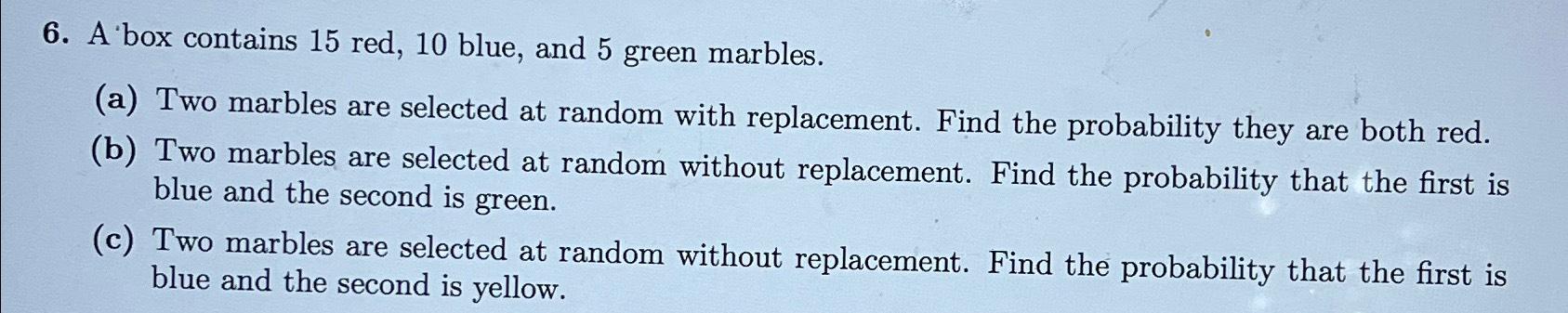 Solved A 'box contains 15 ﻿red, 10 ﻿blue, and 5 ﻿green | Chegg.com