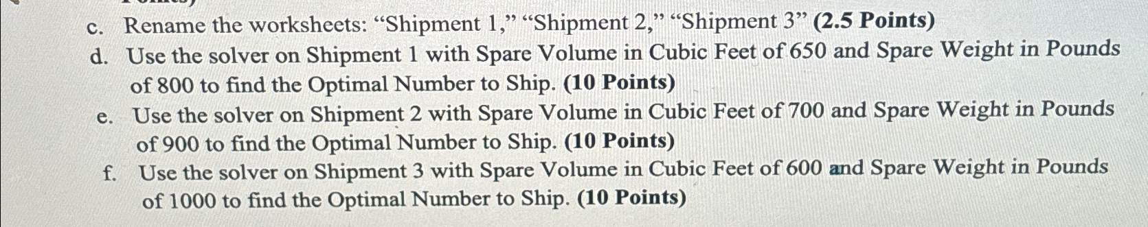 Solved c. ﻿Rename the worksheets: "Shipment 1," ﻿"Shipment | Chegg.com