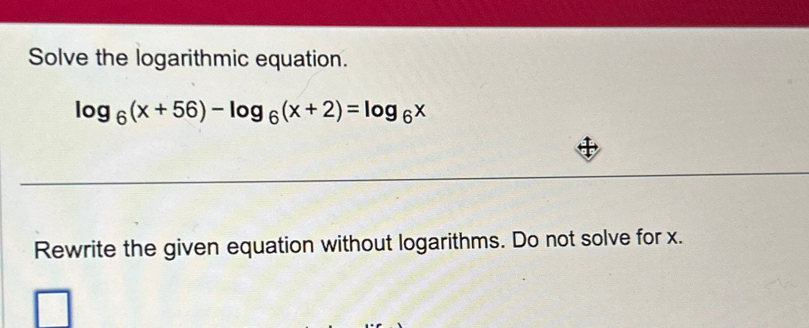 Solved Solve the logarithmic | Chegg.com