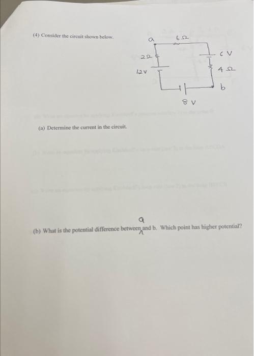 Solved (4) Consider the circult sherwn below. (a) Determine | Chegg.com