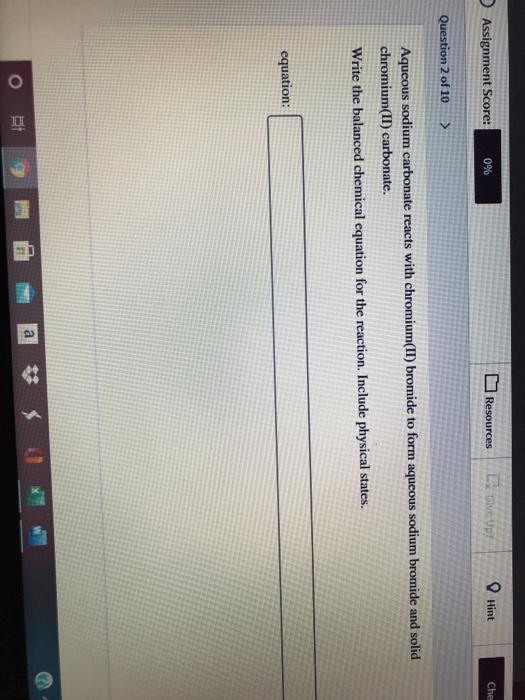 Solved Assignment Score: 0% Resources La Give Up? Hint Che | Chegg.com