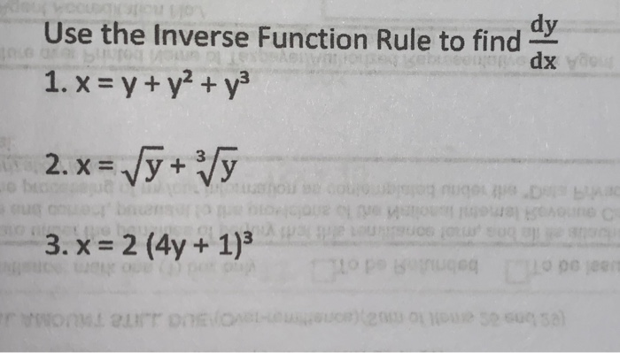 Solved Use the Inverse Function Rule to find 1. x = y + y2 + | Chegg.com