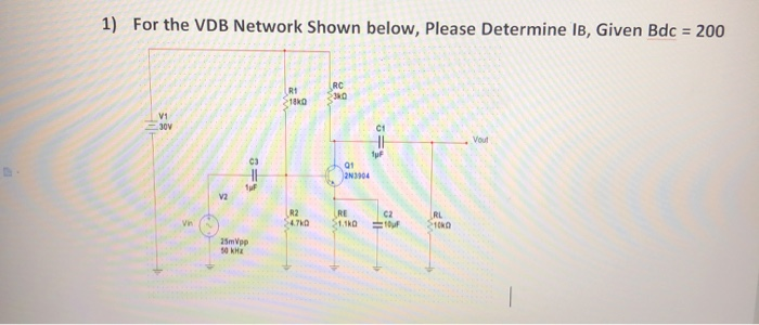 Solved 1) For the VDB Network Shown below, Please Determine | Chegg.com