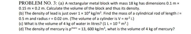 Solved PROBLEM NO. 3: (a) A rectangular metal block with | Chegg.com