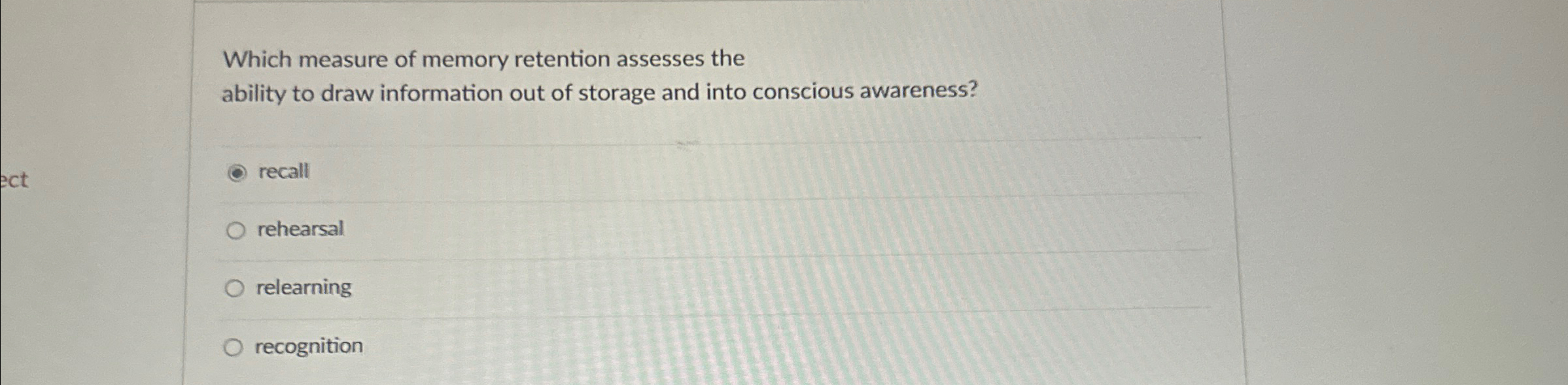 Solved Which measure of memory retention assesses the | Chegg.com