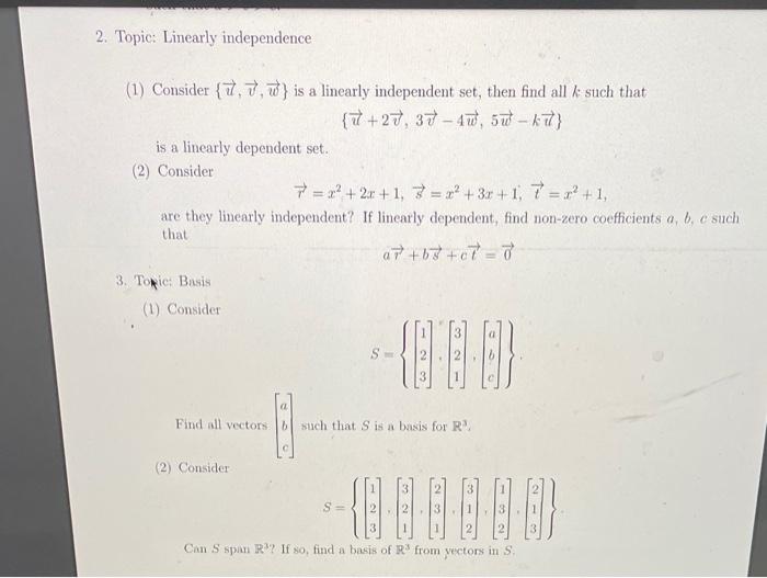 Solved 2. Topic: Linearly independence (1) Consider {u,v,w} | Chegg.com