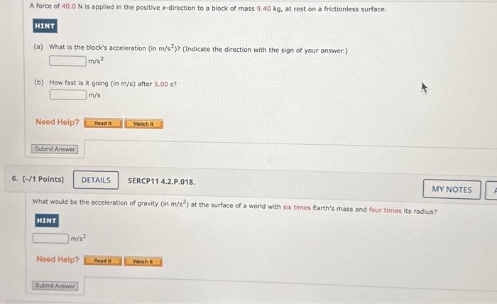 Solved A force of 40.0 N is applied in the positive | Chegg.com