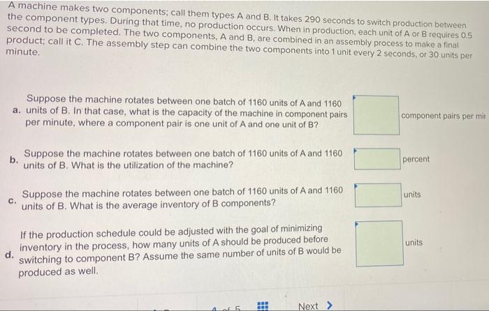 Solved A machine makes two components, call them types A and | Chegg.com