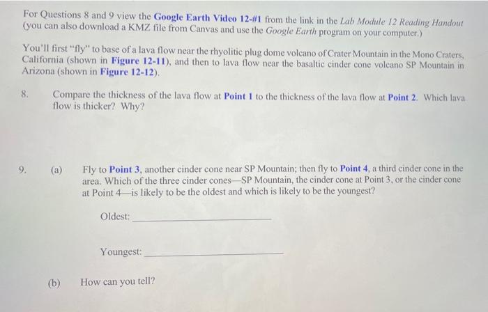 Solved For Questions 8 and 9 view the Google Earth Video | Chegg.com