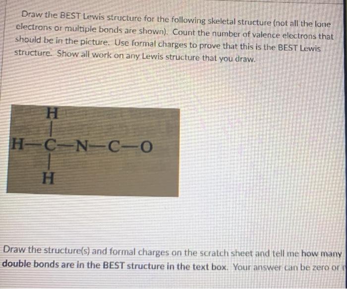 Solved Draw the BEST Lewis structure for the following | Chegg.com