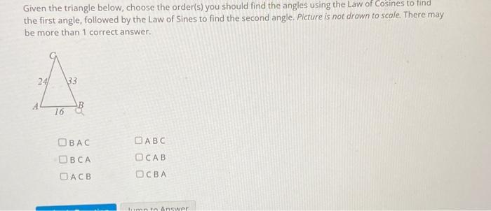 Solved Given the triangle below, choose the order(s) you | Chegg.com