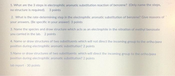 Solved 1. What are the 3 steps in electrophilic aromatic | Chegg.com